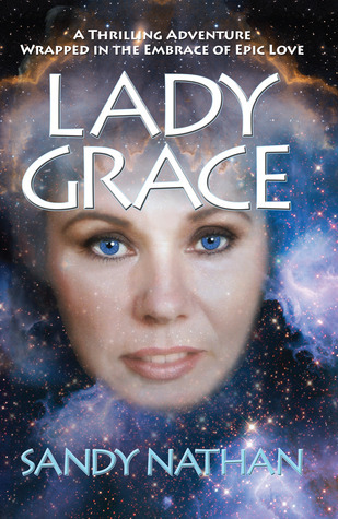 Lady Grace (Tales from Earth's End #2) by Sandy Nathan | Goodreads