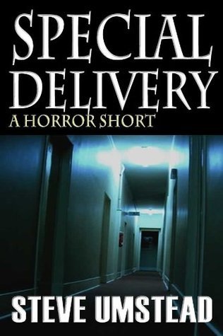 Special Delivery by Steve Umstead | Goodreads