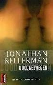 Doodgezwegen (Alex Delaware, #4) by Jonathan Kellerman | Goodreads