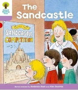 The Sandcastle by Roderick Hunt | Goodreads