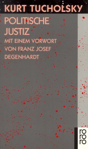 Politische Justiz. (German Edition) by Tucholsky | Goodreads