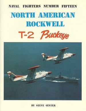 North American Rockwell T-2 Buckeye by Steve Ginter | Goodreads