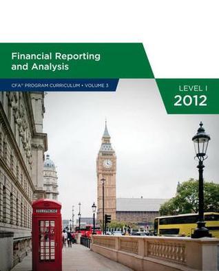 Financial Reporting and Analysis by CFA Institute | Goodreads