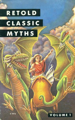 Retold Classic Myths, Volume 1 (Retold Tales Series) by Michele Price ...