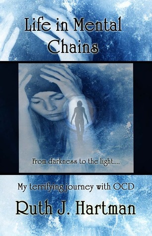 Life in Mental Chains by Ruth J. Hartman | Goodreads