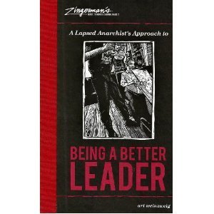 A Lapsed Anarchist's Approach to Being a Better Leader by Ari Weinzweig ...