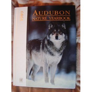 Audubon Nature Yearbook 1989 by Audubon Society | Goodreads