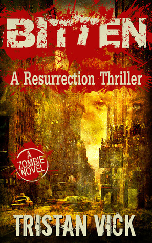 Bitten by Tristan Vick | Goodreads