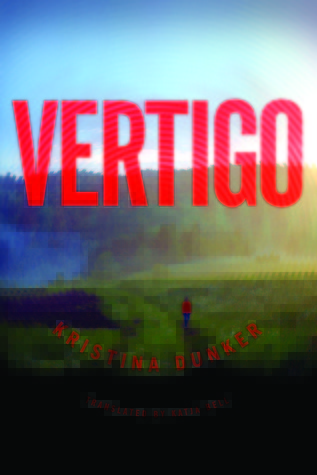 Vertigo by Kristina Dunker | Goodreads