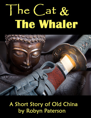 The Cat and the Whaler by Robyn Paterson | Goodreads