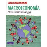 Macroeconomia. Aplicaciones para Latinoamerica by Olivier J. Blanchard | Goodreads