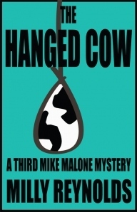 The Hanged Cow (The Mike Malone Mysteries Book 3) by Milly Reynolds ...