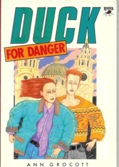 Duck for Danger by Ann Grocott | Goodreads