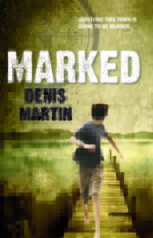 Marked by Denis Martin | Goodreads