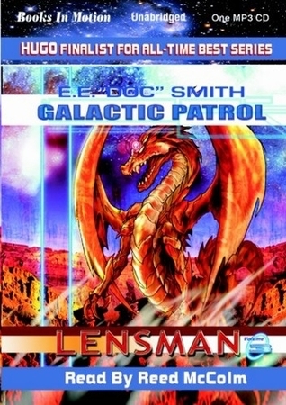 Galactic Patrol, Lensman Series Book 3 (Audio CD) by E.E. "Doc" Smith | Goodreads