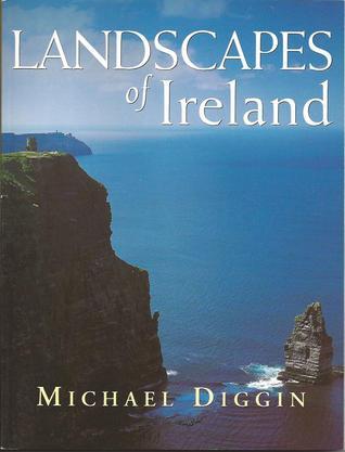 Landscapes of Ireland by Michael Diggin | Goodreads