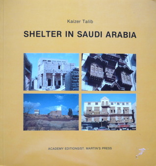 Shelter in Saudi Arabia by Kaizer Talib | Goodreads