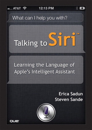 Talking to Siri: Learning the Language of Apple's Intelligent Assistant ...