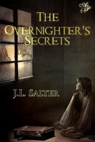 The Overnighter's Secrets by J.L. Salter | Goodreads