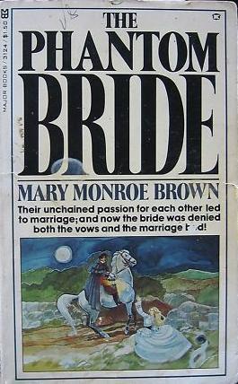 The Phantom Bride by Mary Monroe Brown | Goodreads