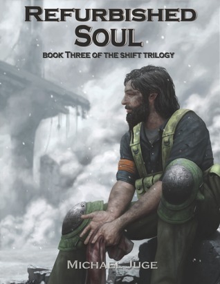 Refurbished Soul by Michael Juge | Goodreads