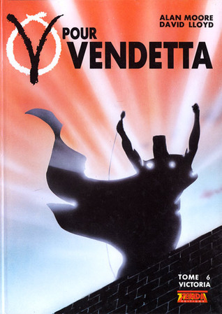 V pour Vendetta tome 6: Victoria by Alan Moore | Goodreads
