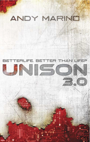 Unison 3.0 by Andy Marino | Goodreads