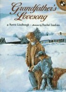 Grandfather's Lovesong by Reeve Lindbergh | Goodreads