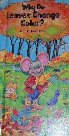 Why Do Leaves Change Color? by Chris Arvetis | Goodreads