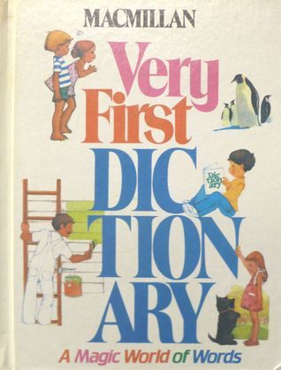 Macmillan Very First Dictionary: Magic World of Words by Christopher G ...