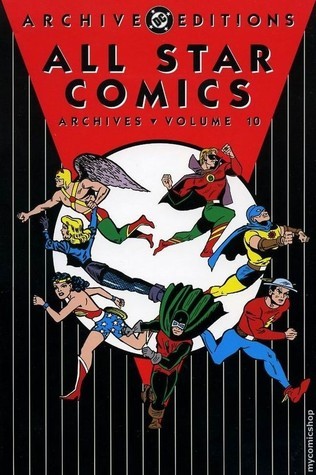 All Star Comics Archives, Vol. 10 by John Broome | Goodreads