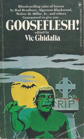 Gooseflesh by Vic Ghidalia | Goodreads