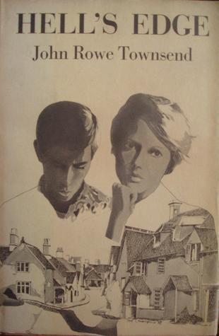 Hell's Edge by John Rowe Townsend | Goodreads