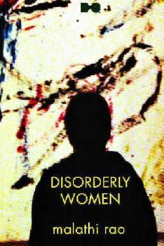 Disorderly Women by Malathi Rao | Goodreads