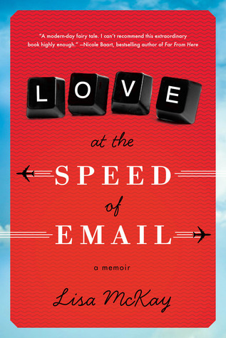 Love at the Speed of Email by Lisa McKay | Goodreads