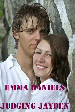 JUDGING JAYDEN by Emma Daniels | Goodreads