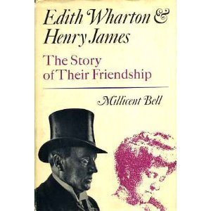 Edith Wharton and Henry James: The Story of Their Friendship by ...