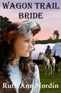Wagon Trail Bride (Nebraska Historicals) by Ruth Ann Nordin | Goodreads