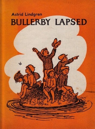 Bullerby lapsed by Astrid Lindgren | Goodreads