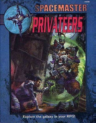 Spacemaster: Privateers (Spacemaster 3rd Ed, #1) by Robert J. Defendi ...