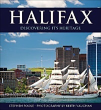 Halifax: Discovering Its Heritage by Stephen Poole | Goodreads