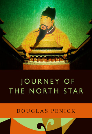 Journey of the North Star by Douglas J. Penick | Goodreads