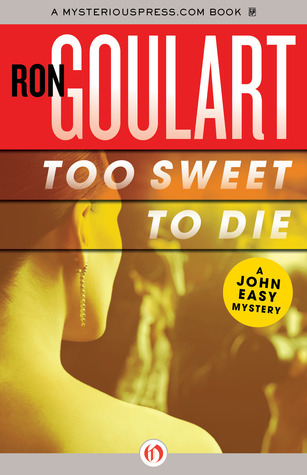 Too Sweet to Die by Ron Goulart | Goodreads