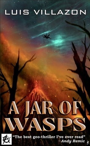 A Jar of Wasps by Luis Villazon | Goodreads