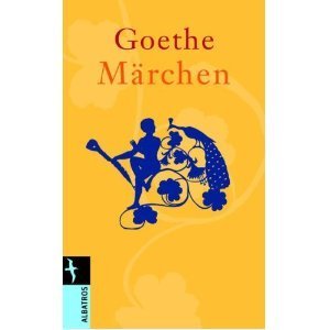 Märchen by Johann Wolfgang von Goethe | Goodreads
