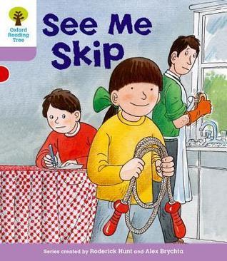 See Me Skip by Roderick Hunt | Goodreads