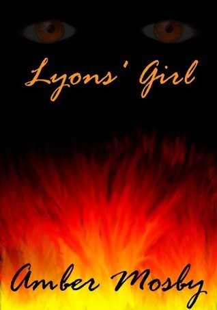 Lyons' Girl by Amber Mosby | Goodreads
