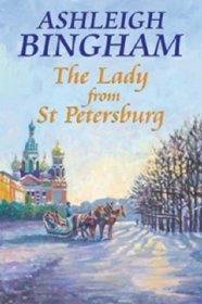 The Lady from St Petersburg Hardcover Ashleigh Bingham by Ashleigh ...