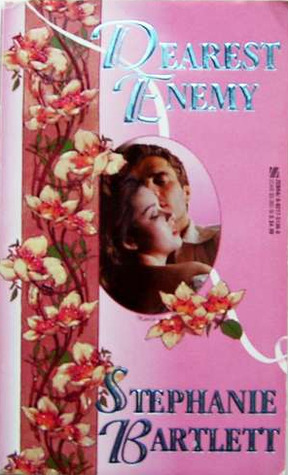 Dearest Enemy by Stephanie Bartlett | Goodreads