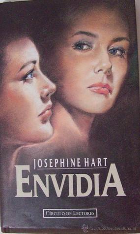 Envidia by Josephine Hart | Goodreads